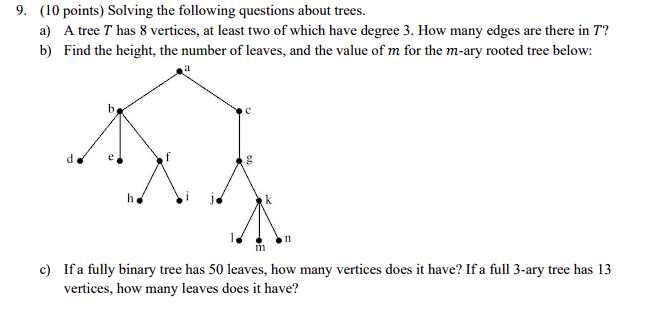 Solved 9. (10 points) Solving the following questions about | Chegg.com