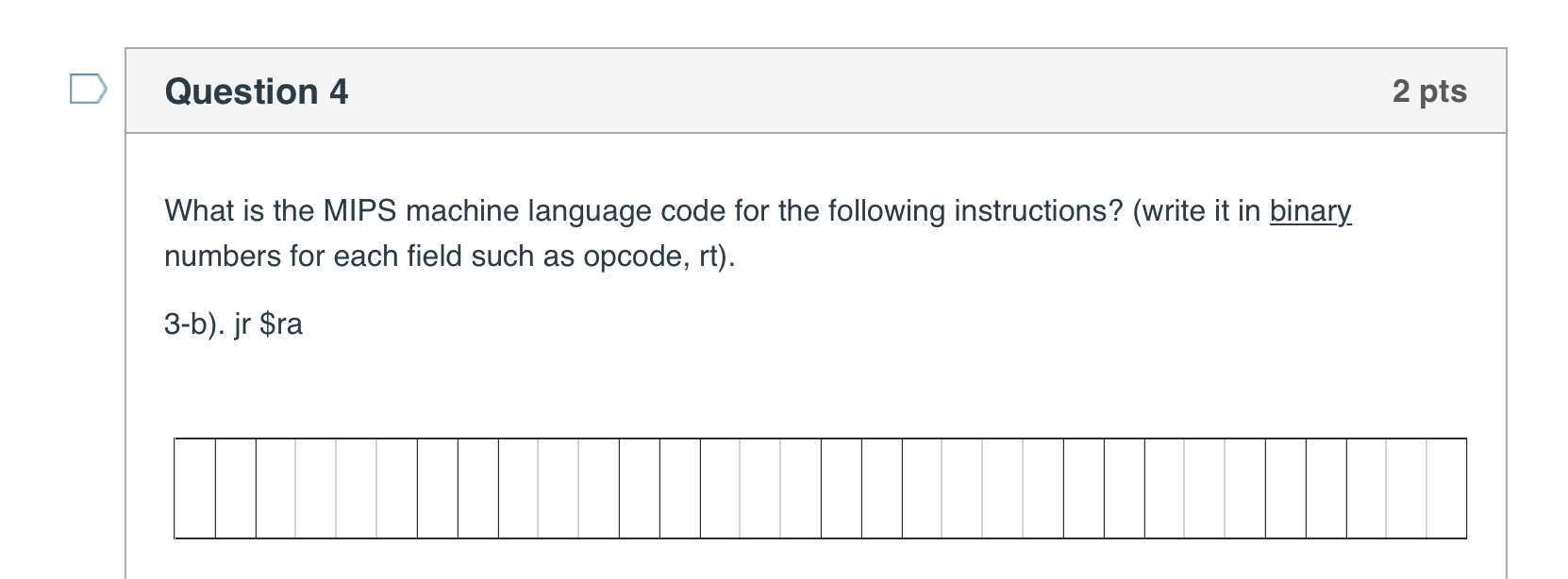 Question 4 2 Pts What Is The Mips Machine Language Code For The Following Instructions Write