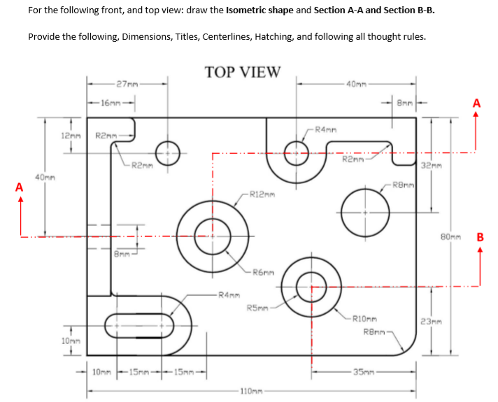 Solved For the following front, and top view: draw the | Chegg.com