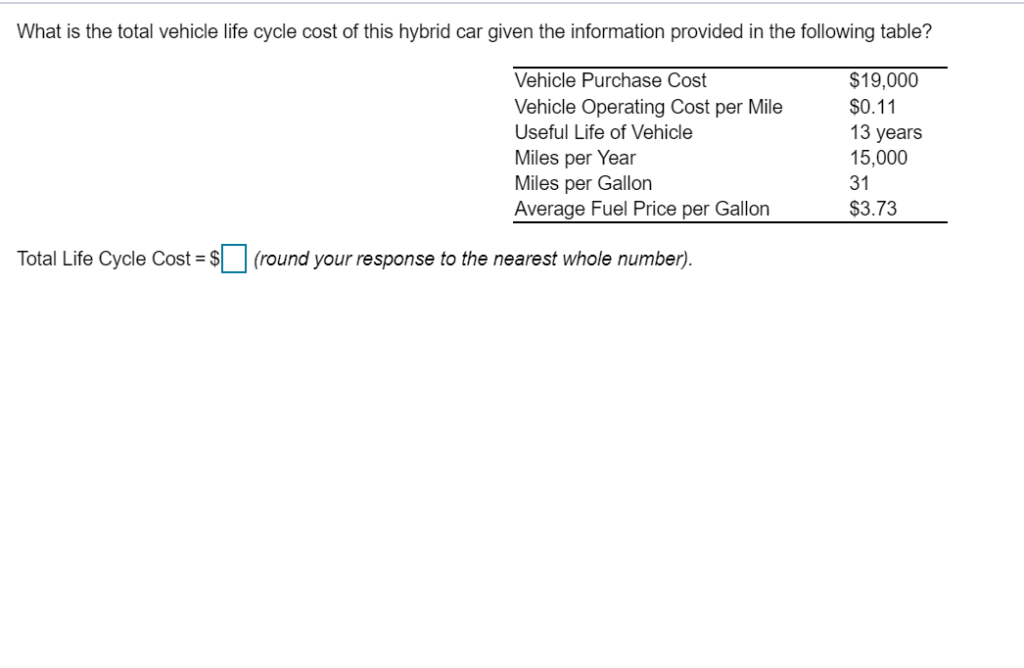 Solved What is the total vehicle life cycle cost of this | Chegg.com