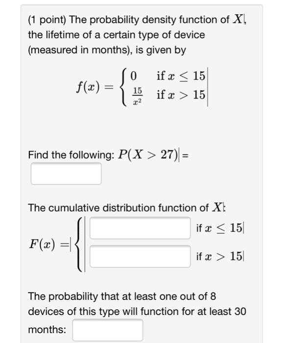 Solved (1 point) The probability density function of X the | Chegg.com