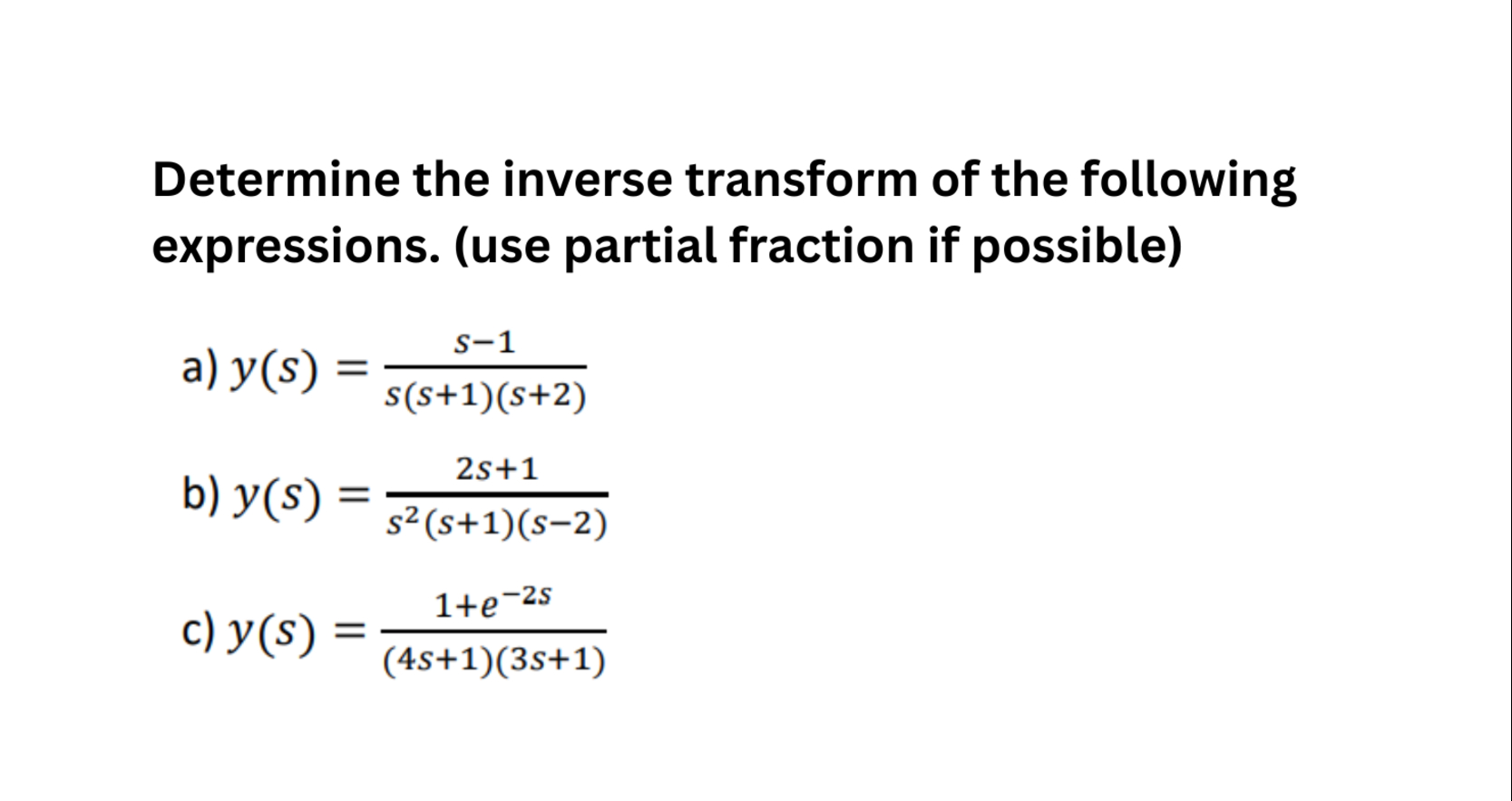 Solved Determine the inverse transform of ﻿the | Chegg.com
