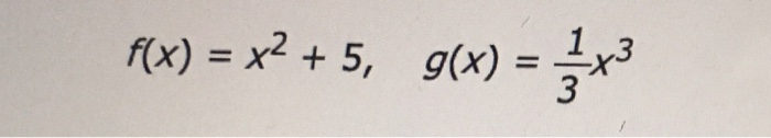 Solved g(x) = 1x3 rx) = x2 + 5, 3 2. Find the area of the | Chegg.com