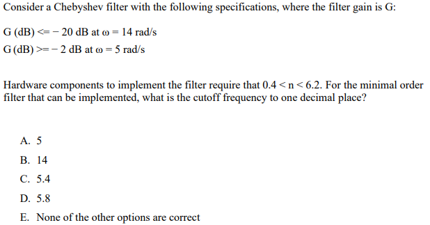 Solved Consider a Chebyshev filter with Gs(dB)=−20 dB at | Chegg.com