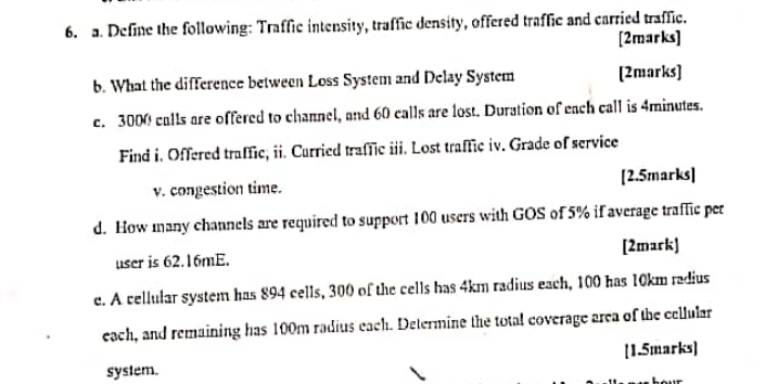 Solved 6. a. Define the following: 'Traffic intensity, | Chegg.com