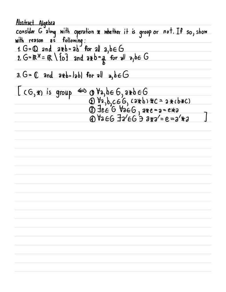 Solved Abstract Algebra or not. If as consider G along with | Chegg.com