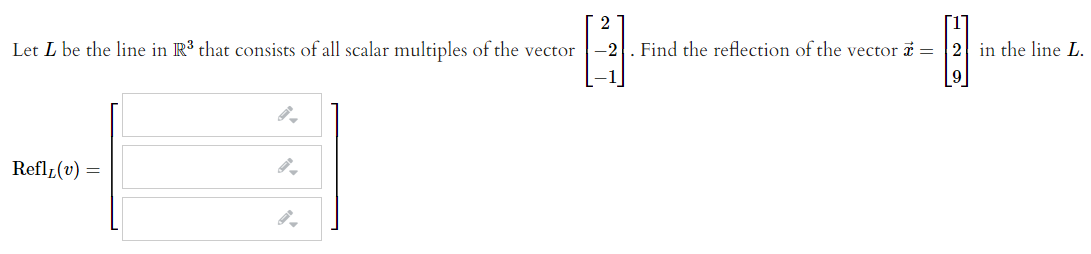 Solved 2 Let L be the line in R3 that consists of all scalar | Chegg.com