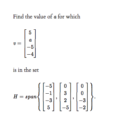 Solved Find the value of a for which v = is in the set | Chegg.com