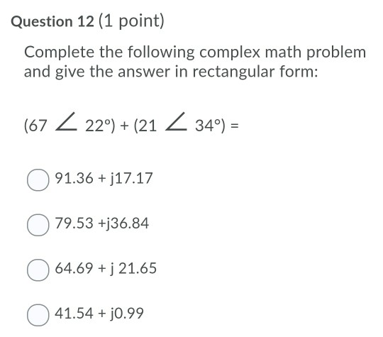 Solved Question 16 (1 point) Complete the following complex | Chegg.com