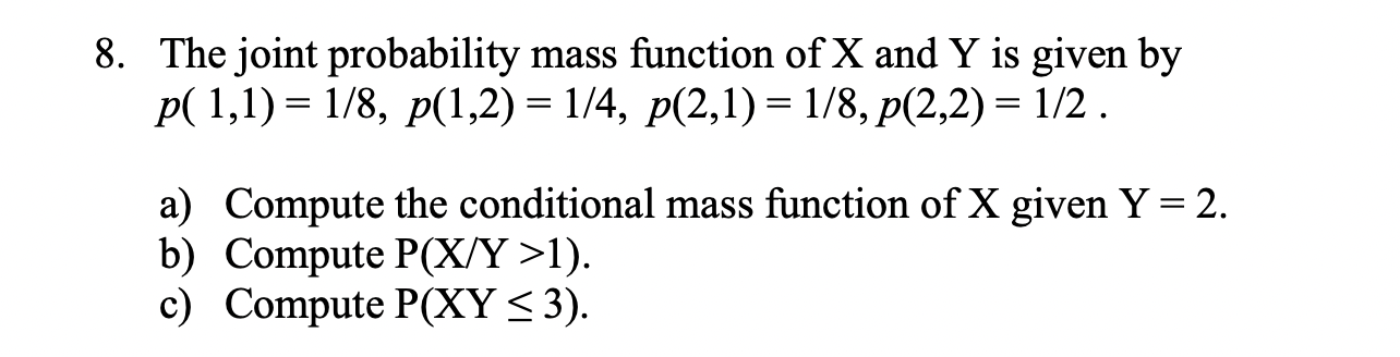 Solved 3. The joint probability mass function of X and Y is | Chegg.com