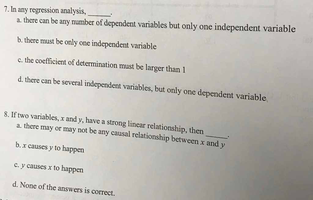 Solved a. there can be any number of dependent variables but | Chegg.com
