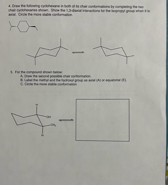 Solved 4) Draw the following cyclohexane in both of its | Chegg.com