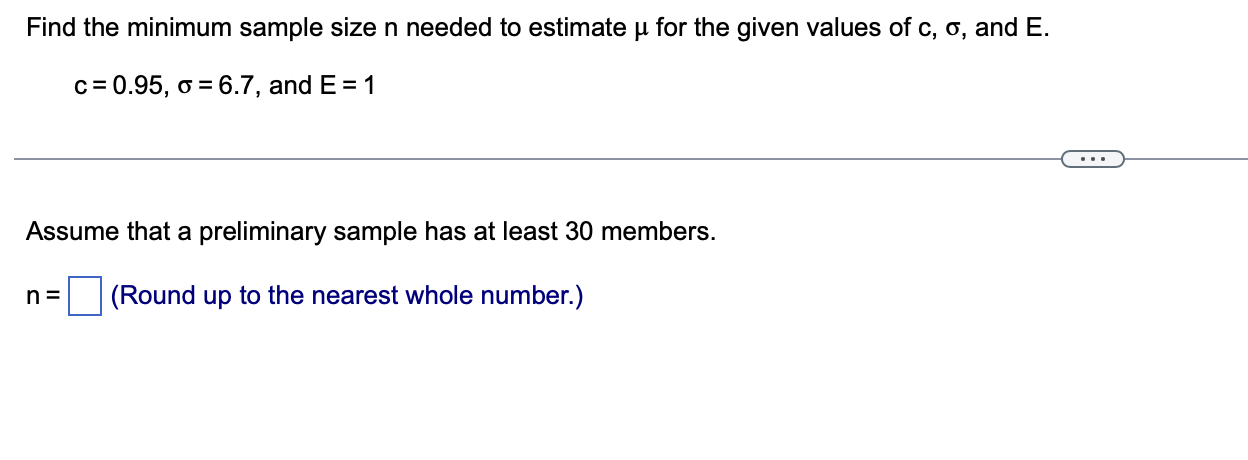 Find the minimum sample size n needed to estimate μ | Chegg.com