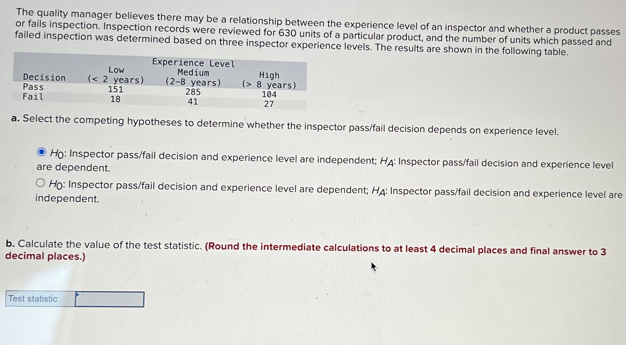Solved The quality manager believes there may be a | Chegg.com