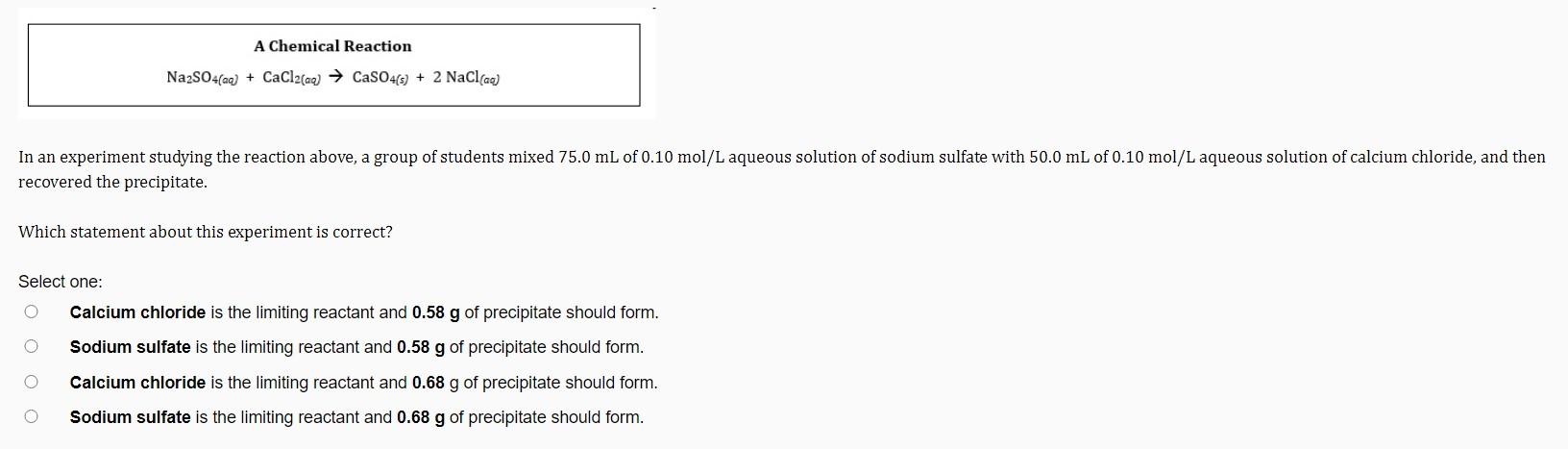 Solved A Chemical Reaction Na2SO4(aq) + CaCl2(aq) → CaSO4(s) | Chegg.com
