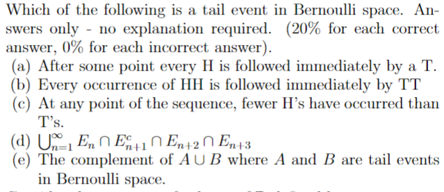 Solved Which of the following is a tail event in Bernoulli | Chegg.com