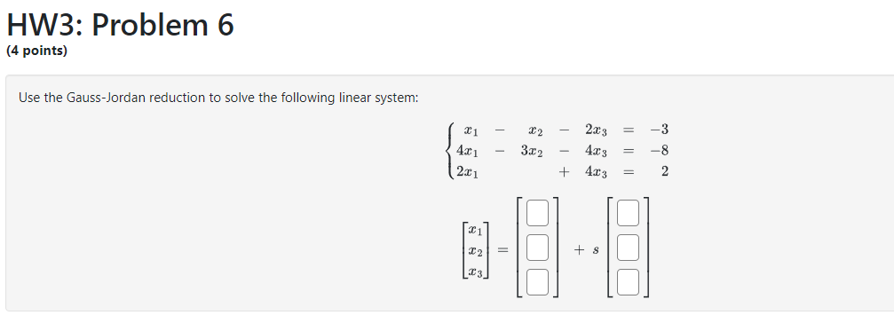 Solved Use the Gauss-Jordan reduction to solve the following | Chegg.com Solved Use the Gauss-Jordan reduction to solve the following | Chegg.com