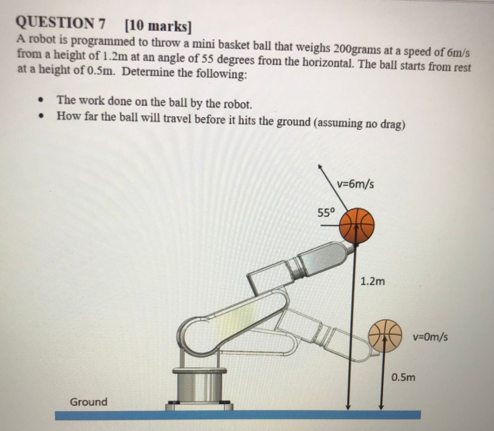 Solved QUESTION 7 [10 marks] A robot is programmed to throw | Chegg.com