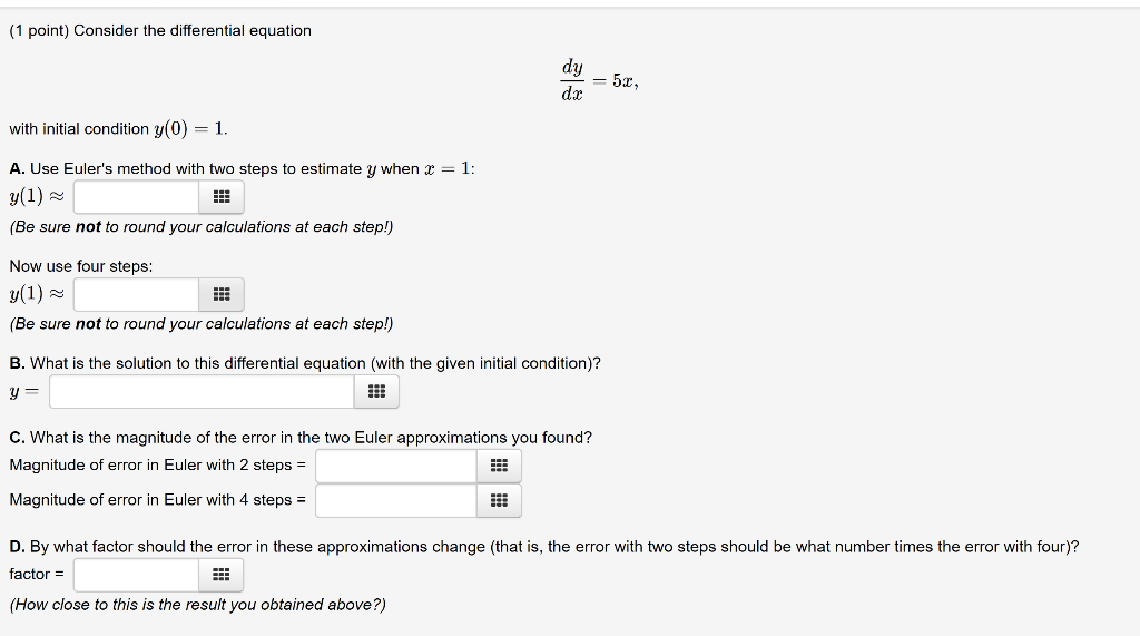 Solved (1 point) Consider the differential equation with | Chegg.com