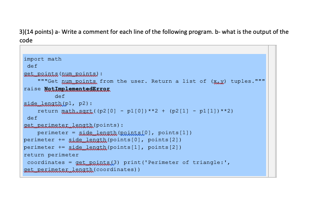 Solved 3)(14 points) a- Write a comment for each line of the | Chegg.com