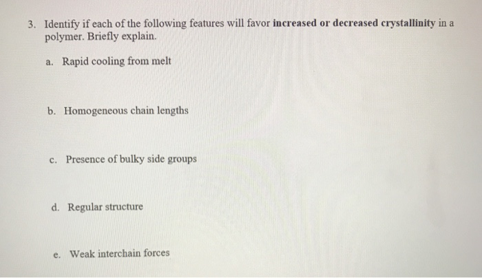 Solved 3. Identify if each of the following features will | Chegg.com