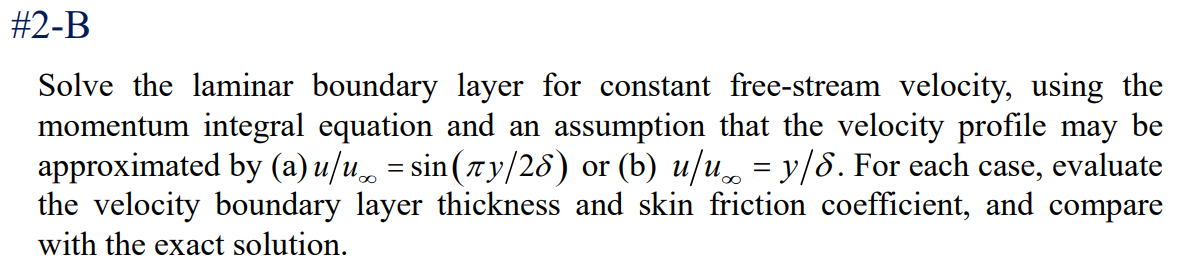 Solve the laminar boundary layer for constant | Chegg.com