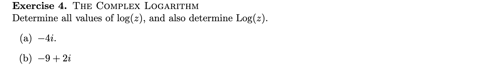 Solved Exercise 4 The Complex Logarithm Determine All