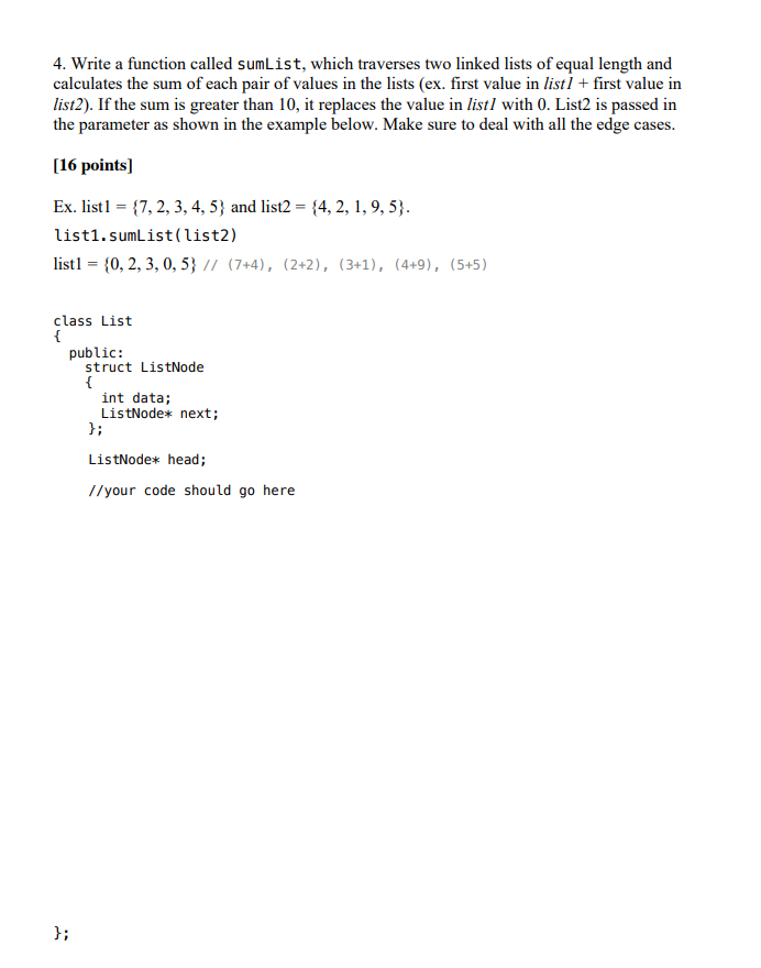 Solved 4. Write a function called sumList, which traverses | Chegg.com