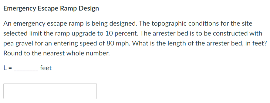 Solved Emergency Escape Ramp Design An emergency escape ramp | Chegg.com