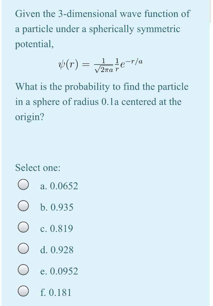 Solved Given the 3-dimensional wave function of a particle | Chegg.com