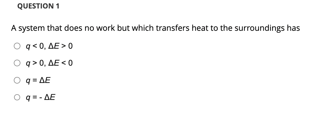Solved A system that does no work but which transfers heat | Chegg.com