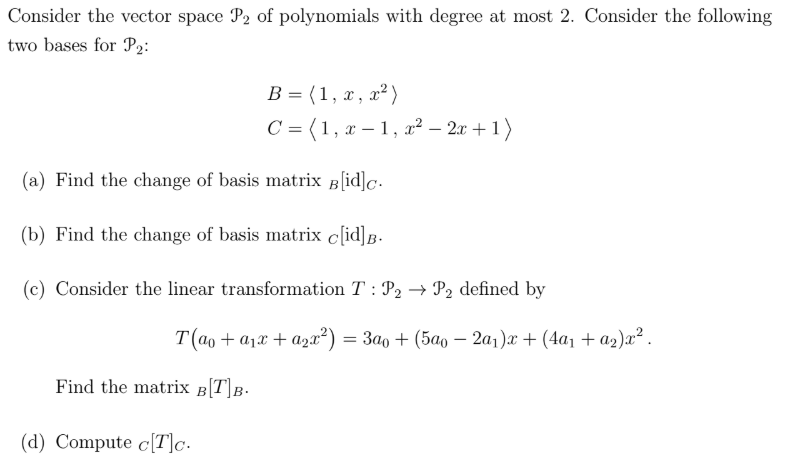 Solved Consider the vector space P2 of polynomials with | Chegg.com