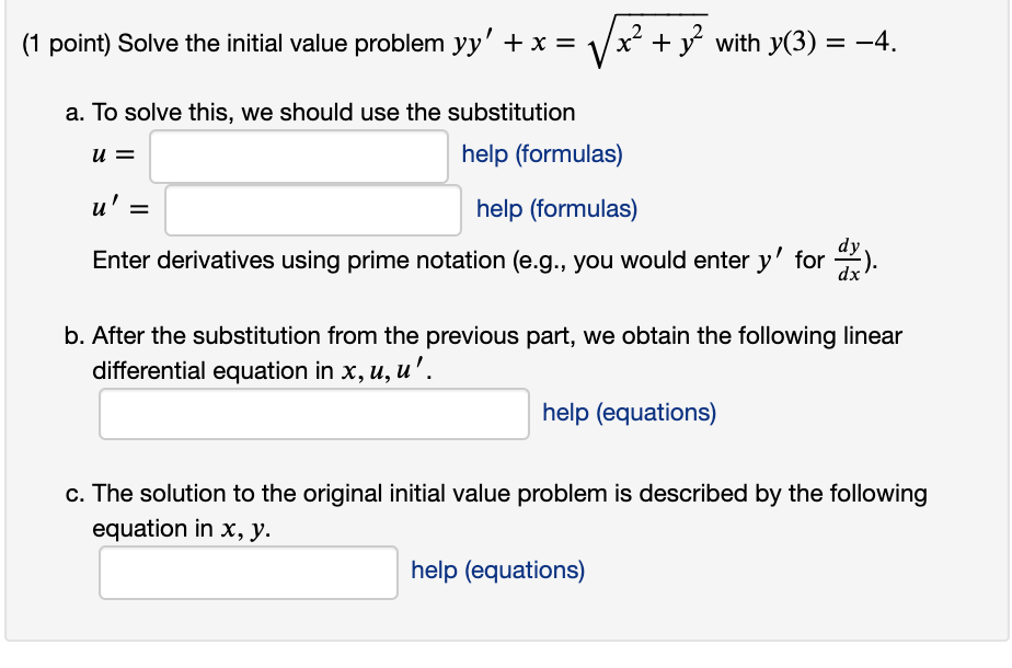 Solved (1 point) Solve the initial value problem yy' + x = x | Chegg.com