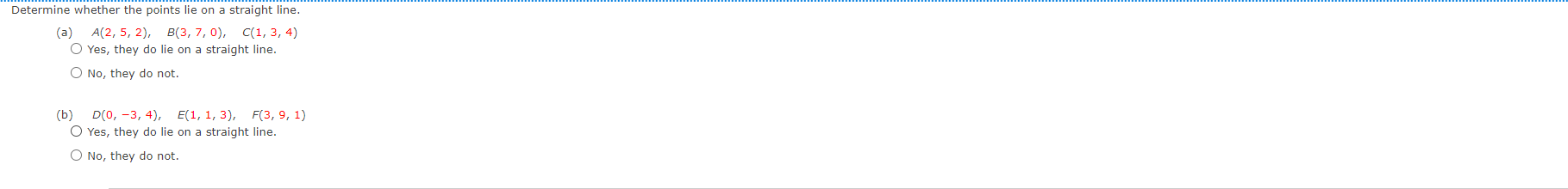 Solved Determine whether the points lie on a straight line. | Chegg.com