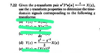 Solved 22 Given the z-transform pair n23nu[n] zX(z), use the | Chegg.com