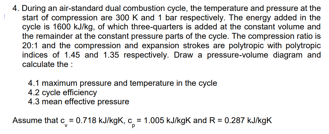 Solved During an air-standard dual combustion cycle, the | Chegg.com