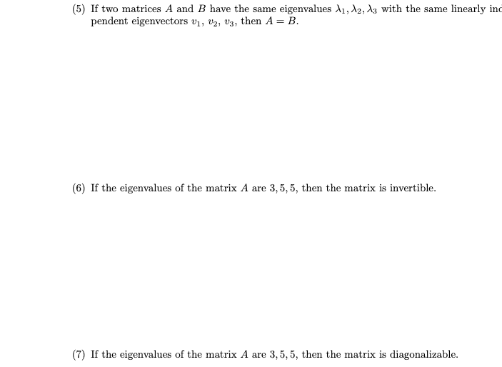 Solved (5) If two matrices A and B have the same eigenvalues | Chegg.com