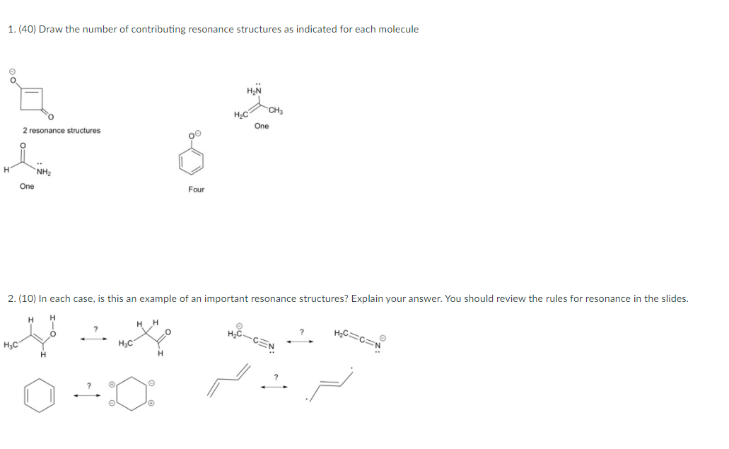 Solved 1. (40) Draw the number of contributing resonance | Chegg.com