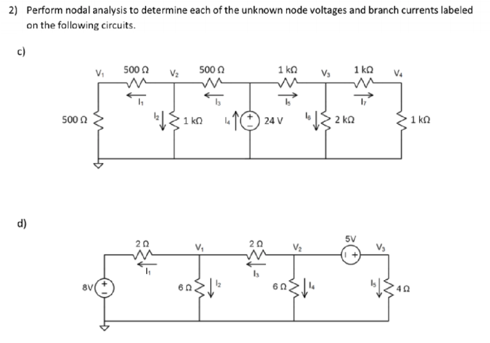 Solved 2) Perform nodal analysis to determine each of the | Chegg.com
