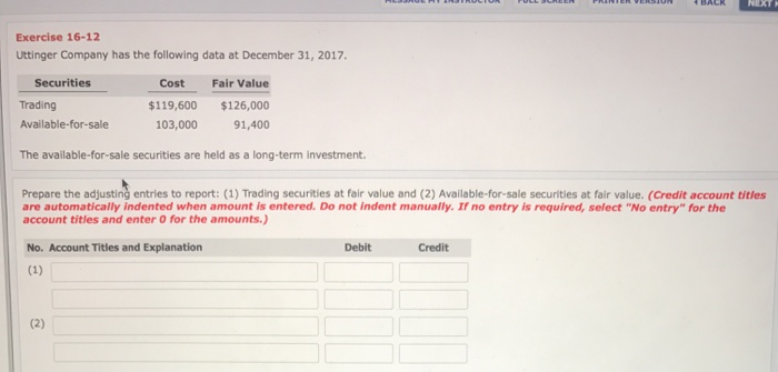 Solved Exercise 16-12 Uttinger Company has the following | Chegg.com