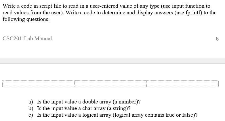 Solved Write A Code In Script File To Read In A User Entered 4514