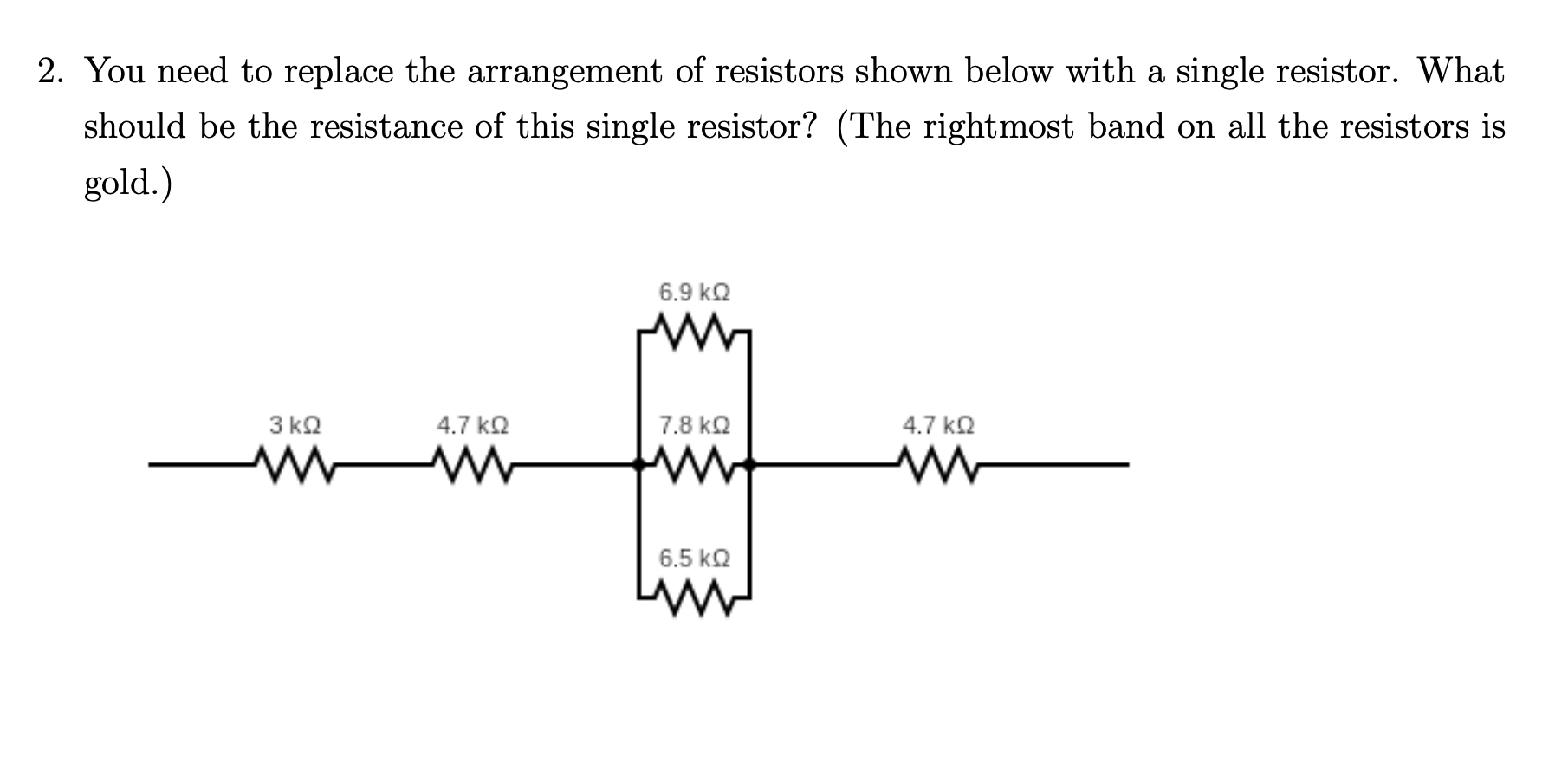 Solved 2. You need to replace the arrangement of resistors | Chegg.com