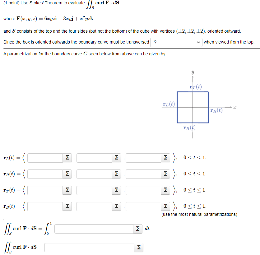 Solved (1 point) Use Stokes' Theorem to evaluate ]] curl F. | Chegg.com