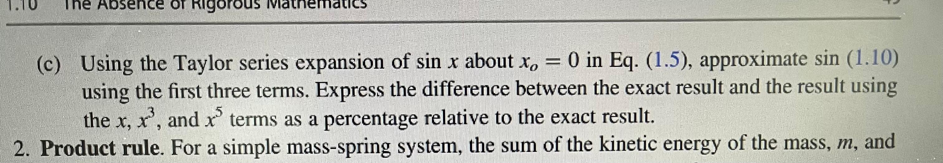 Solved Taylor series. It is easy to evaluate trigonometric | Chegg.com