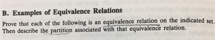 Solved B. Examples of Equivalence Relations ove that each of | Chegg.com