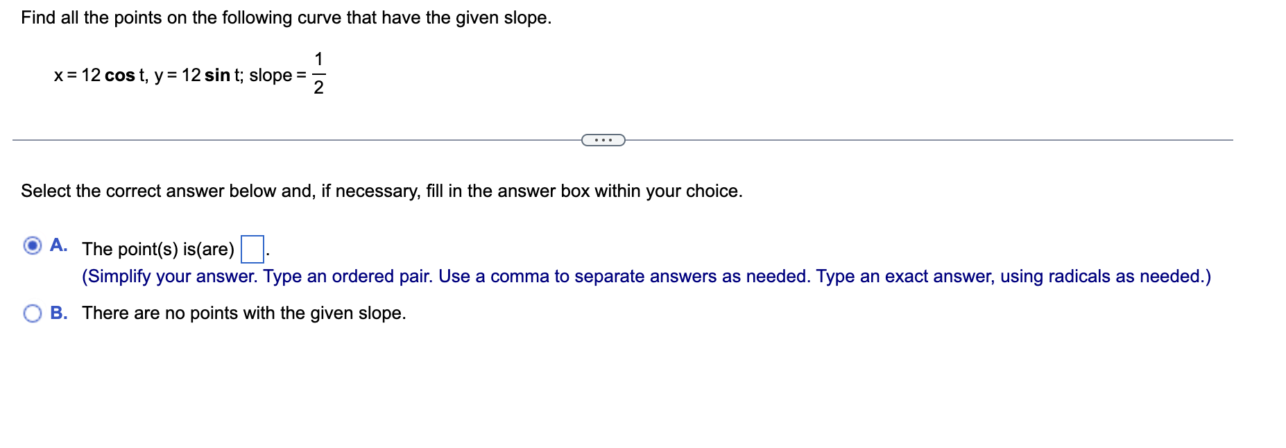 Solved Find all the points on the following curve that have | Chegg.com