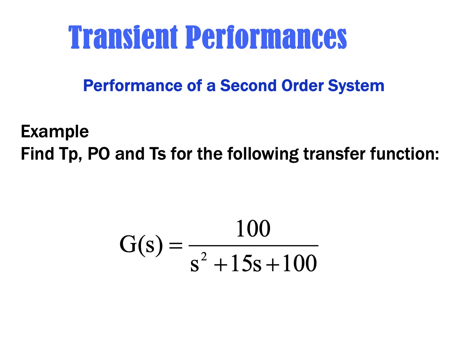 Solved Transient Performances Performance of a Second Order | Chegg.com