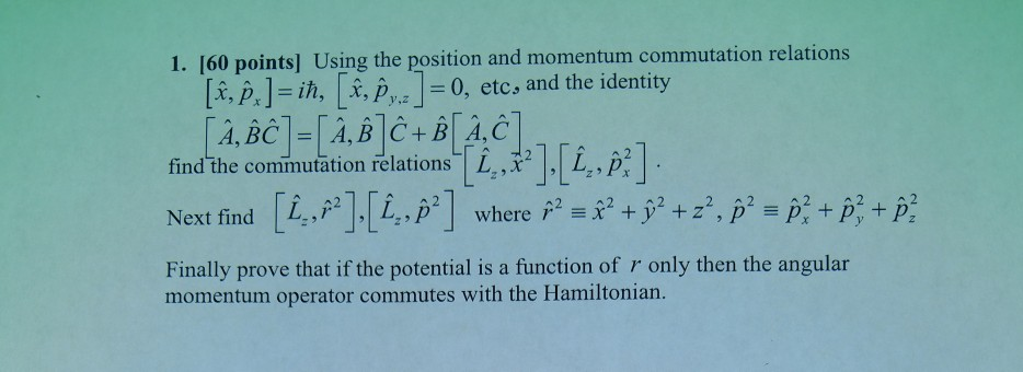Solved 1. 160 points] Using the position and momentum | Chegg.com
