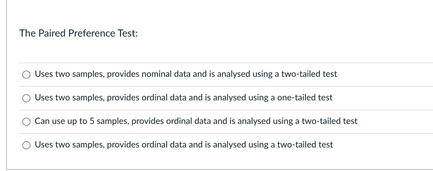 Solved The Paired Preference Test: Uses two samples, | Chegg.com