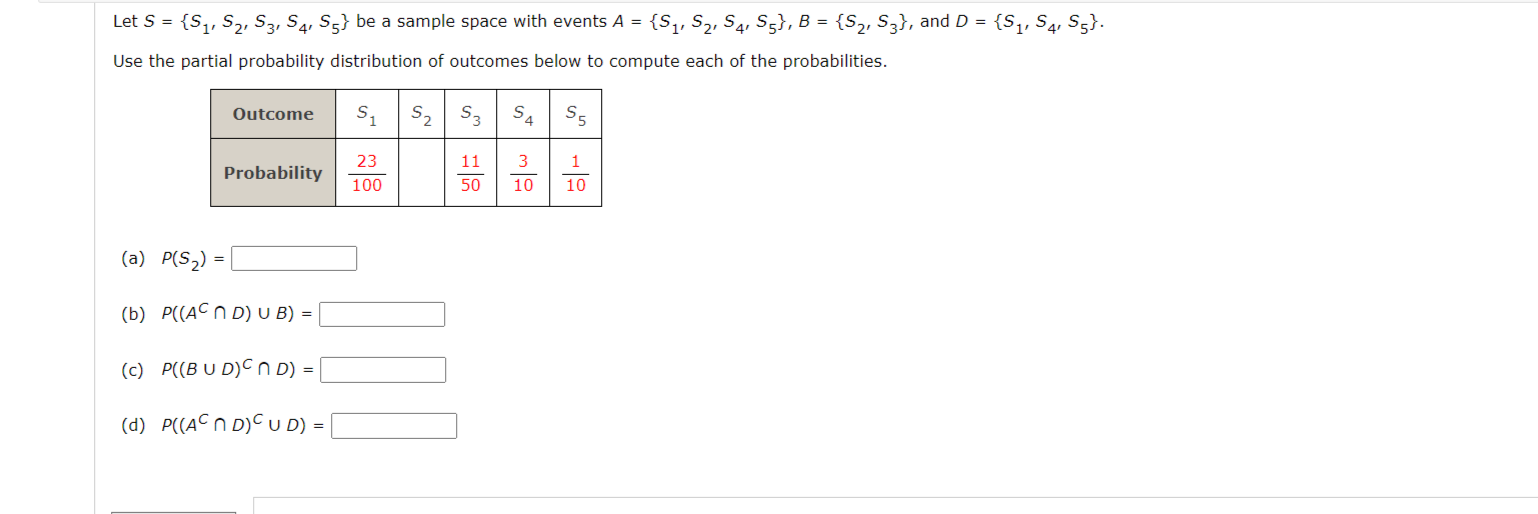 Solved Let S={S1,S2,S3,S4,S5} be a sample space with events | Chegg.com